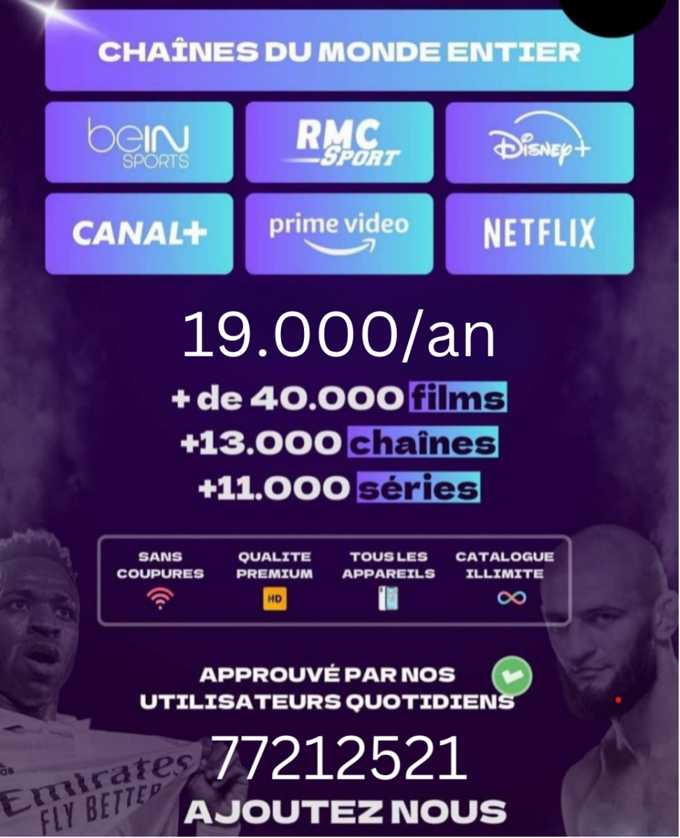 Chaîne mondiale avec Netflix, Prime Vidéo, Canal+, BeIN Sport, RMC ...