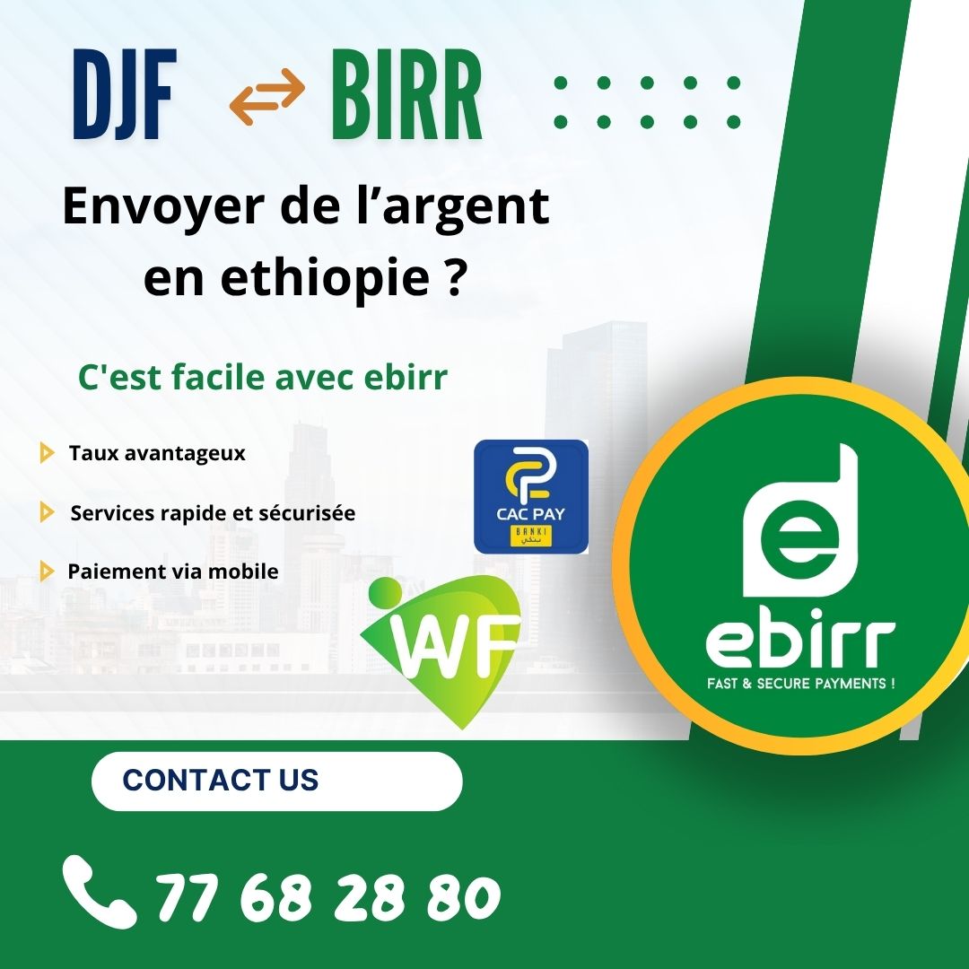 Service d'échangeentre Djibouti et l'Éthiopie avec eBirr à Djibouti